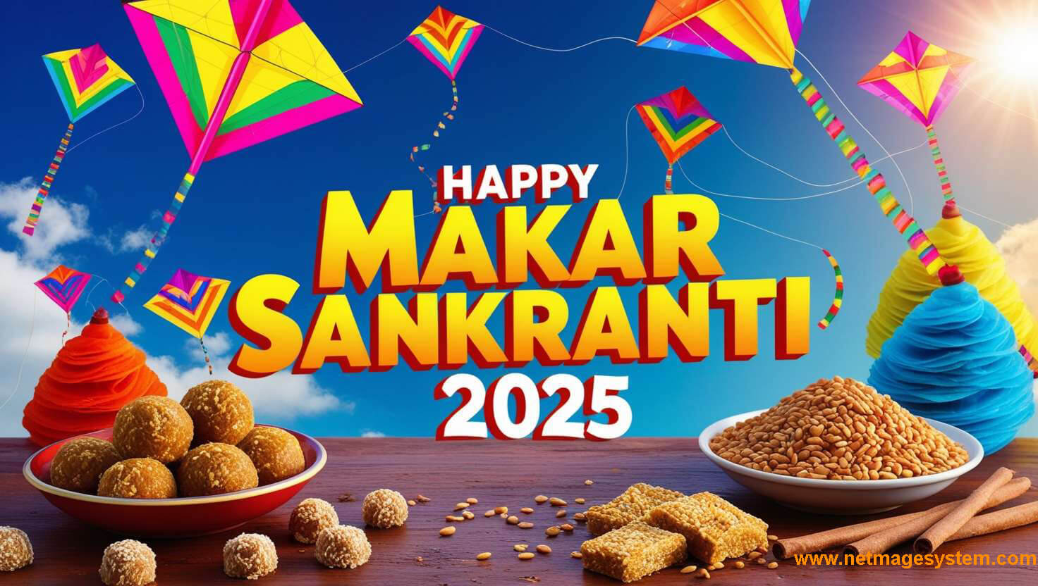 Happy Makar Sankranti 2025 Wishes,Images,Poster - Netmage Tech System ...