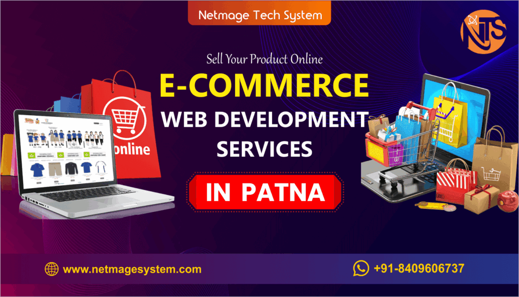 E-Commerce Web Design in Patna - Netmage Tech System - Website Design ...