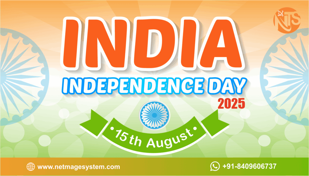 Happy Independence Day 2025 - Netmage Tech System - Website Design ...